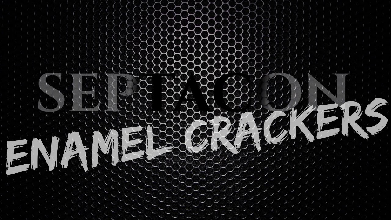 septacon - Enamel Crackers - YouTube