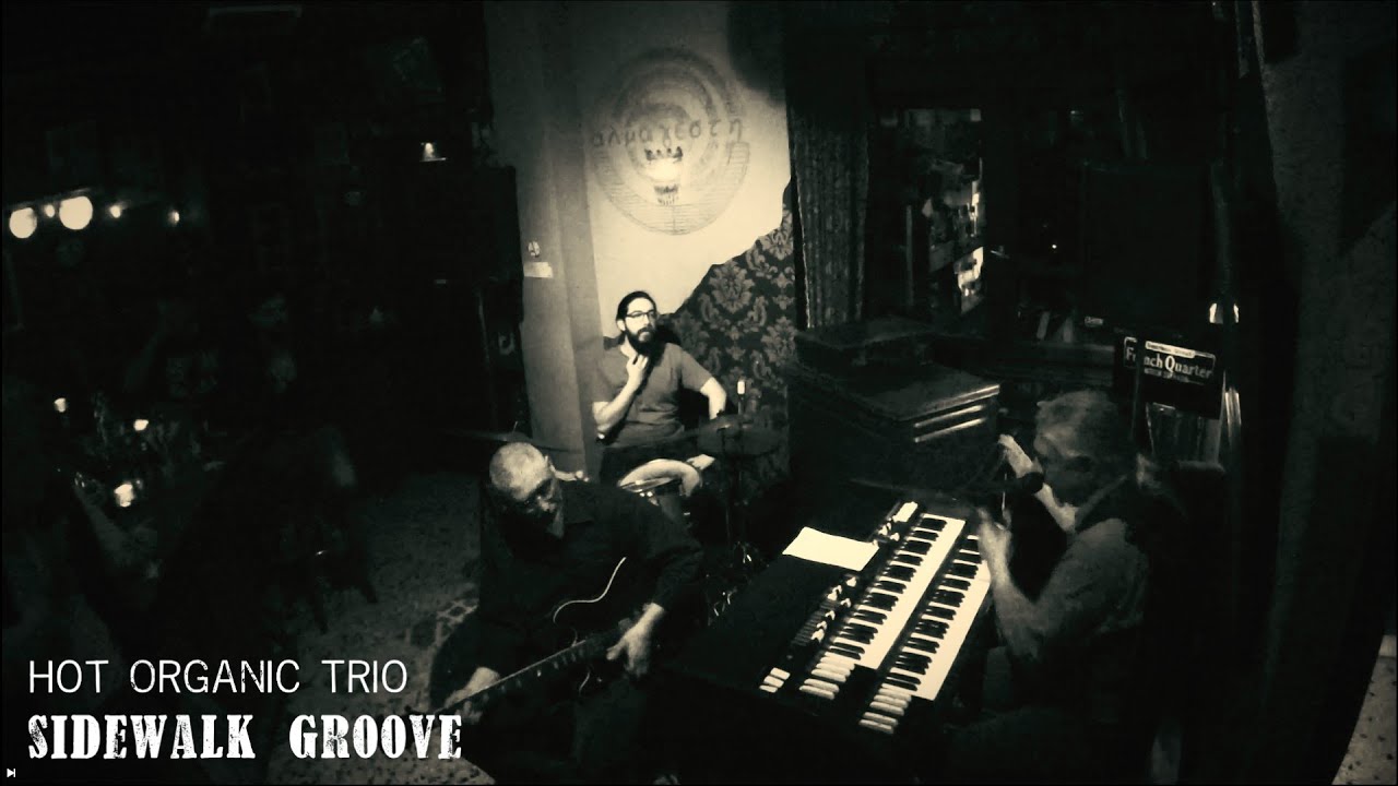 Sidewalk Groove - Hot Organic Trio @ Almagesti, May 2023 - YouTube Music