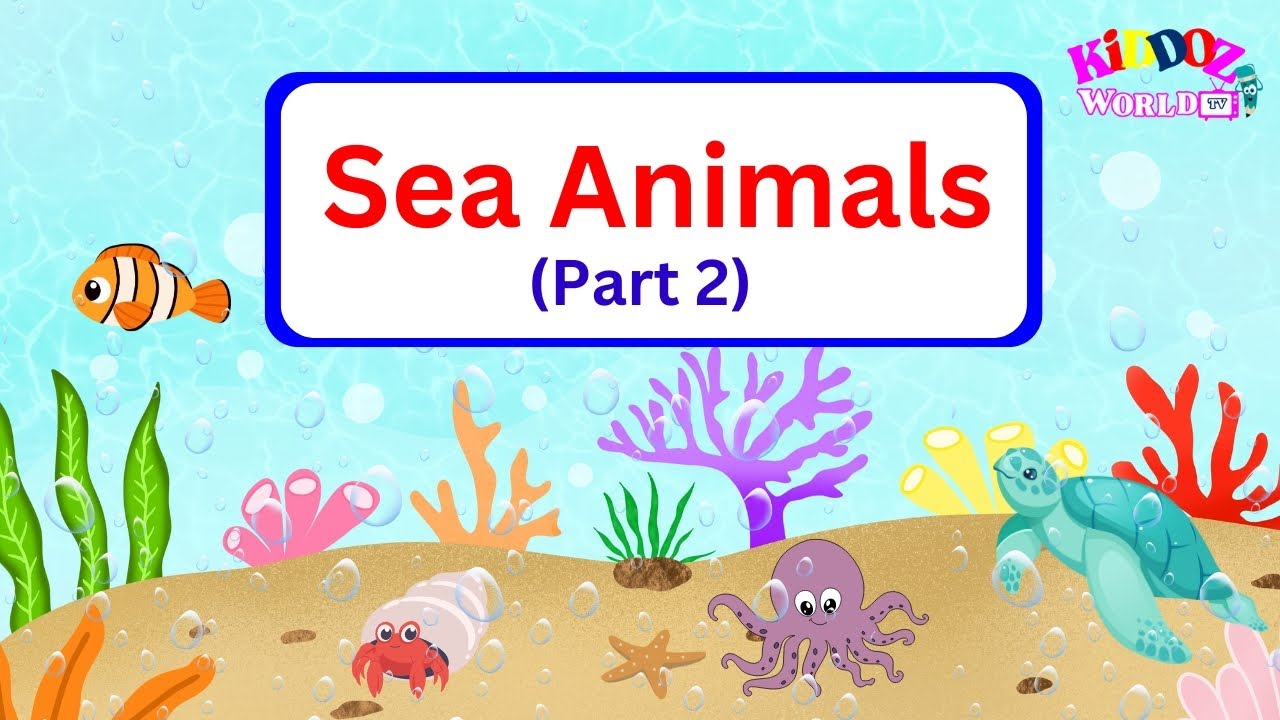 Sea Animals l learn Sea animals names in English l kids vocabulary ...