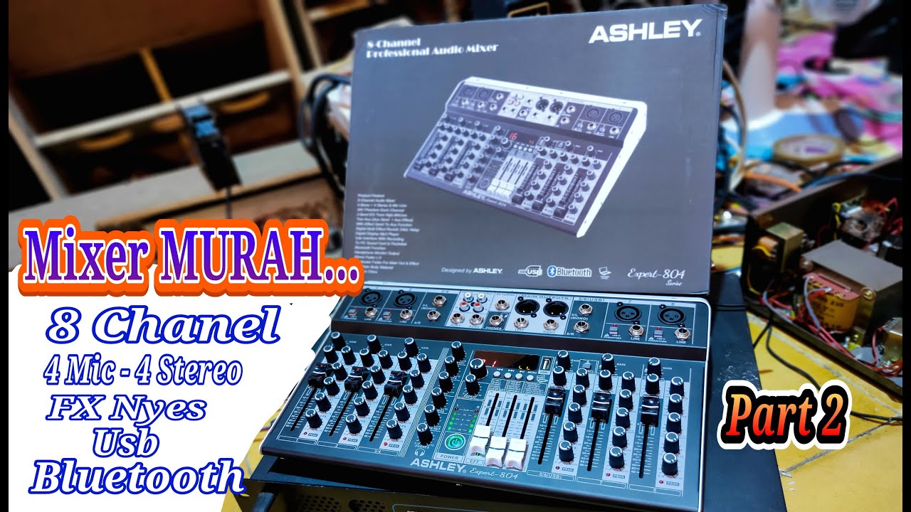 Cek Sound Mixer Kecil Terbaru Dari Ashley - YouTube