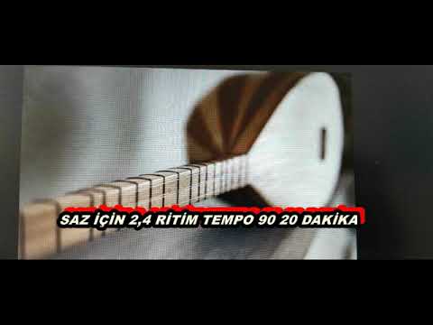 SAZ İÇİN 2,4 RİTİM