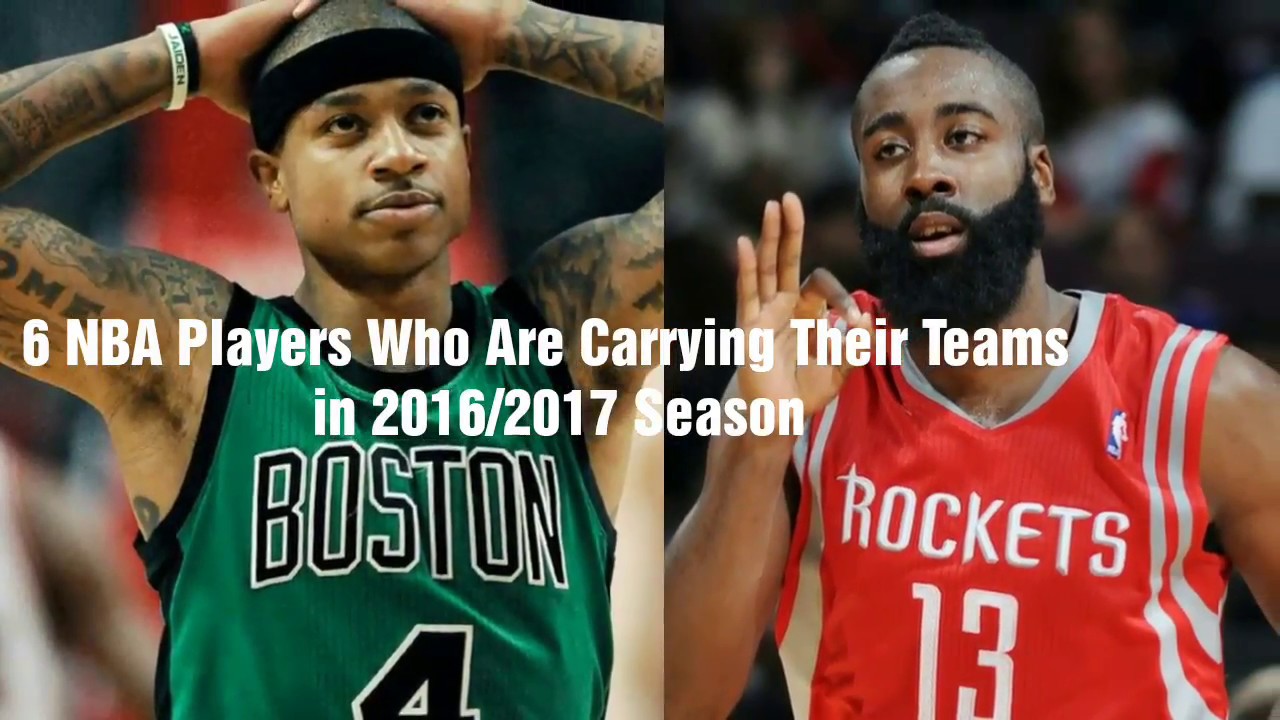 6 NBA Players Who Are Carrying Their Teams in 2016/2017 Season - YouTube