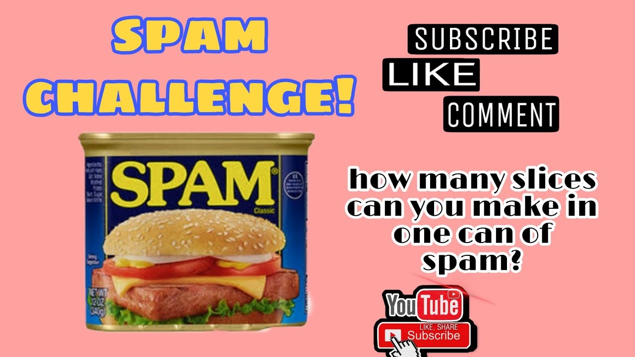 SPAM challenge - YouTube