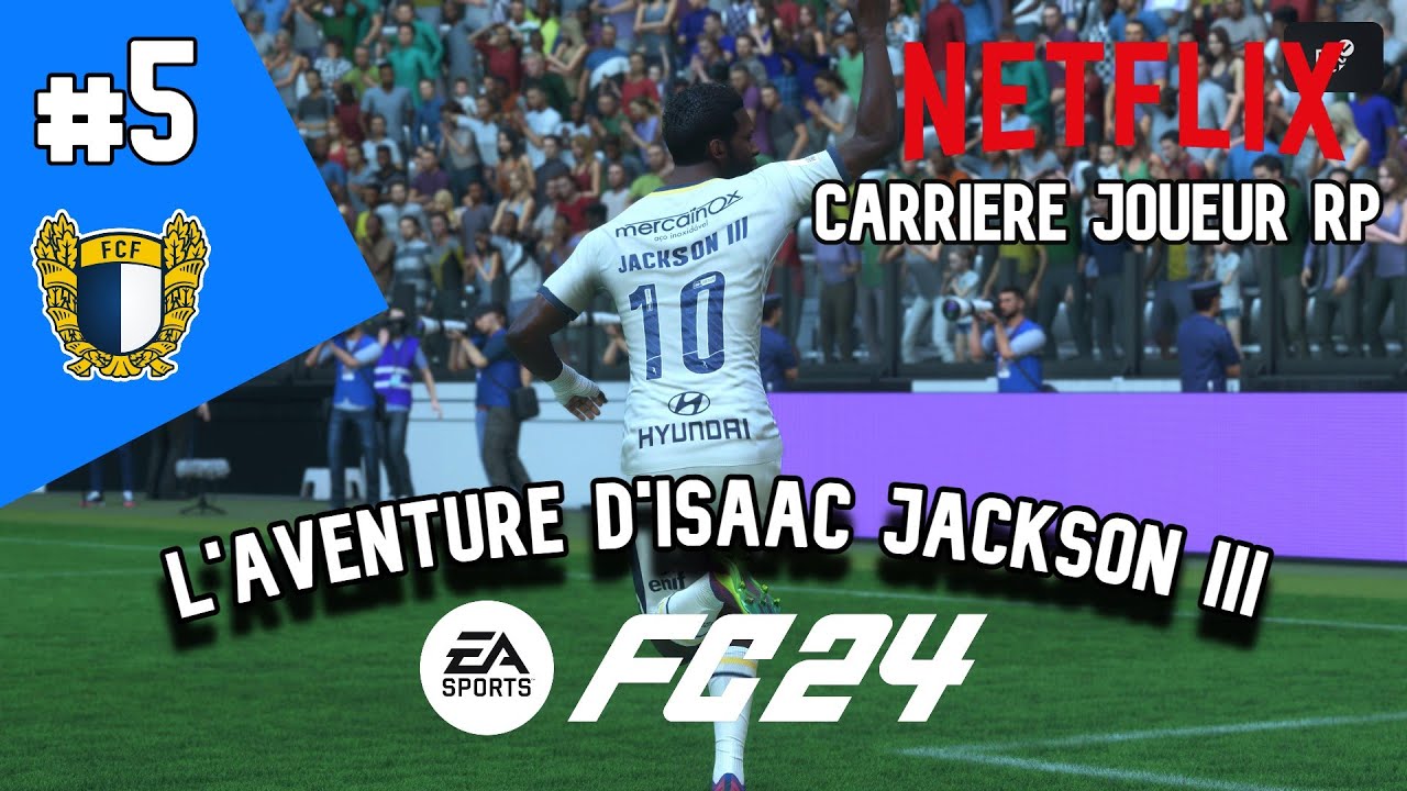 EA FC 24 | L'AVENTURE D'ISAAC JACKSON III | CARRIÈRE JOUEUR RP #5 - YouTube