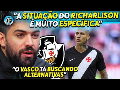 TODAS AS ATUALIZAÇÕES SOBRE RICHARLISON NO VASCO