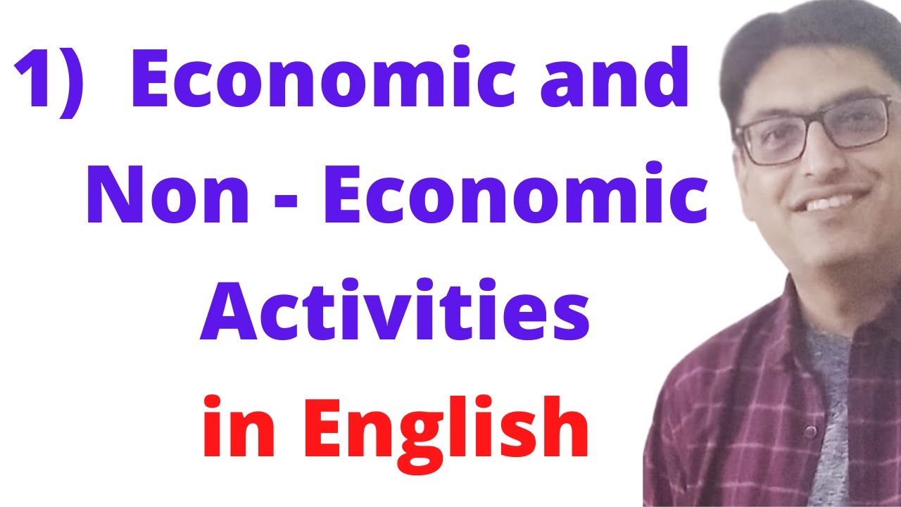 Meaning Of Economic Activities In English YouTube Meaning Of Economic Activities In English YouTube