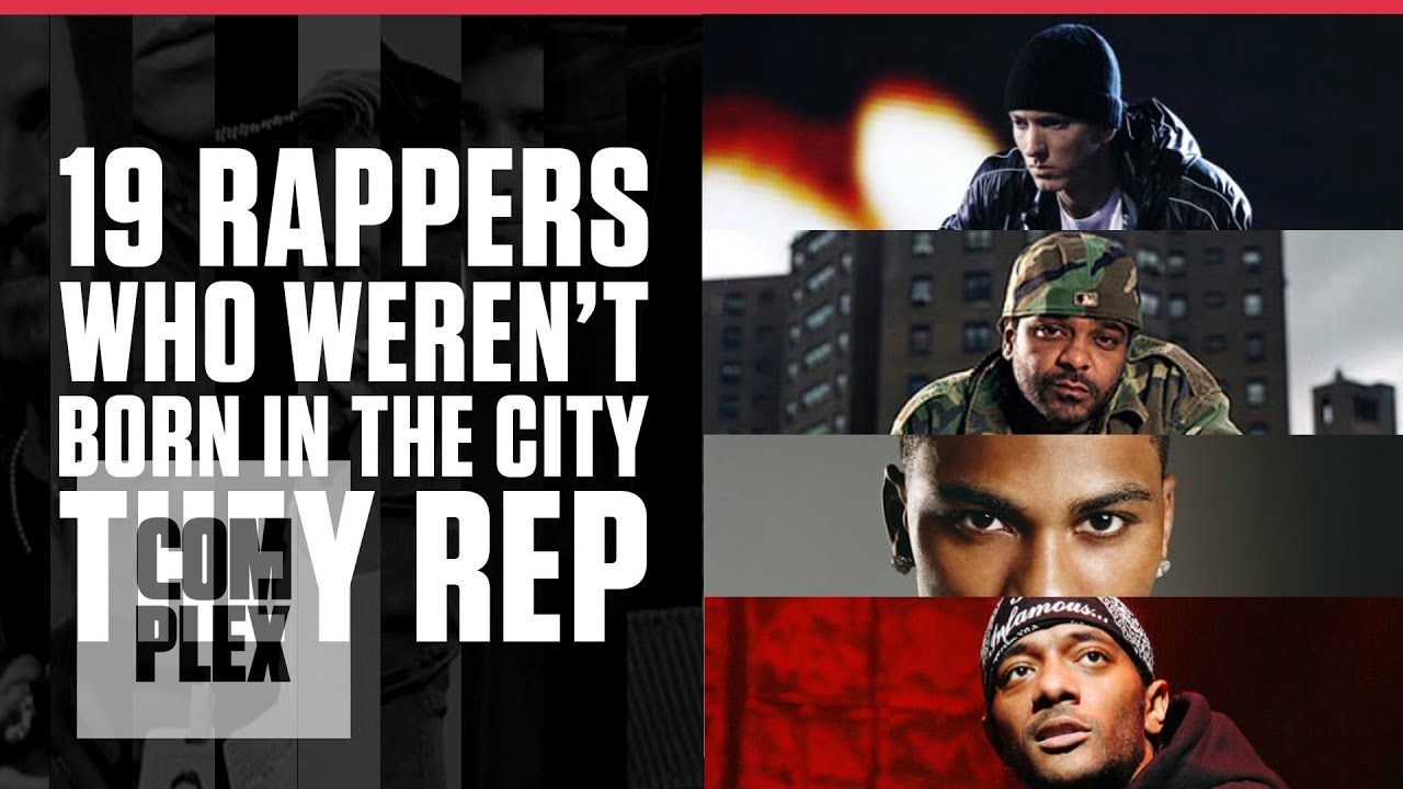 19 Rappers Who Weren't Born In The City They Rep | Complex - YouTube