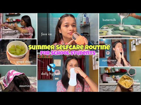 Summer SELFCARE Routine For SCHOOL Students😍💦🚎🧼