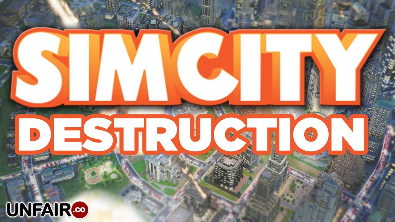Let's Play SimCity: Failing & Destroying A City! (HD Gameplay) - YouTube