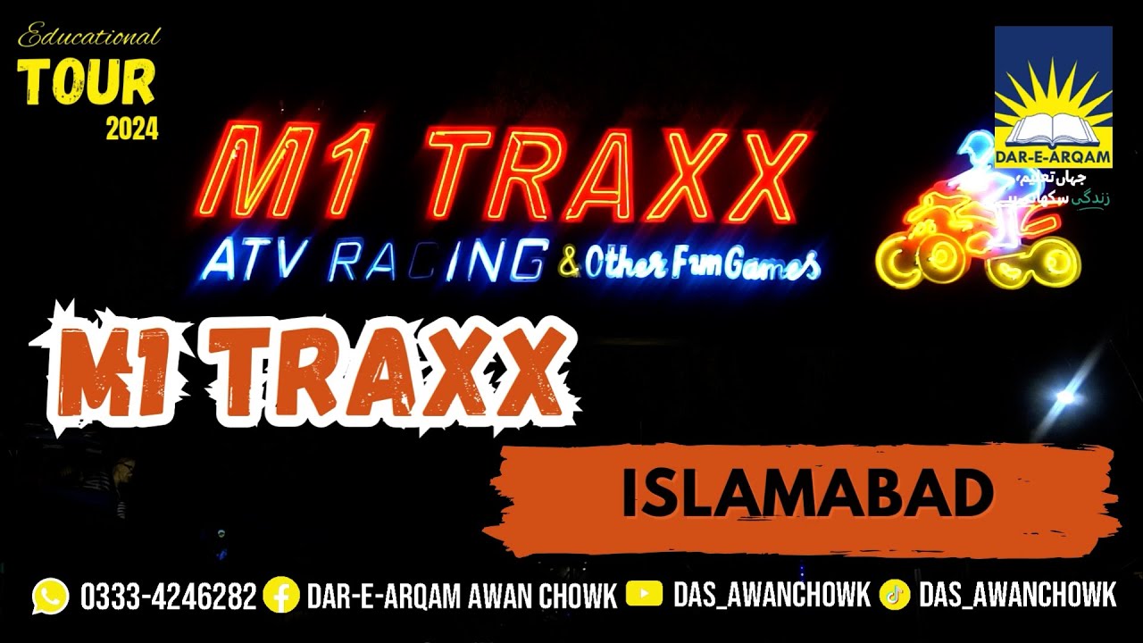 M1 TRAXX || Educational Tour 2024 #darearqam #tour #2024 #islamabad # ...