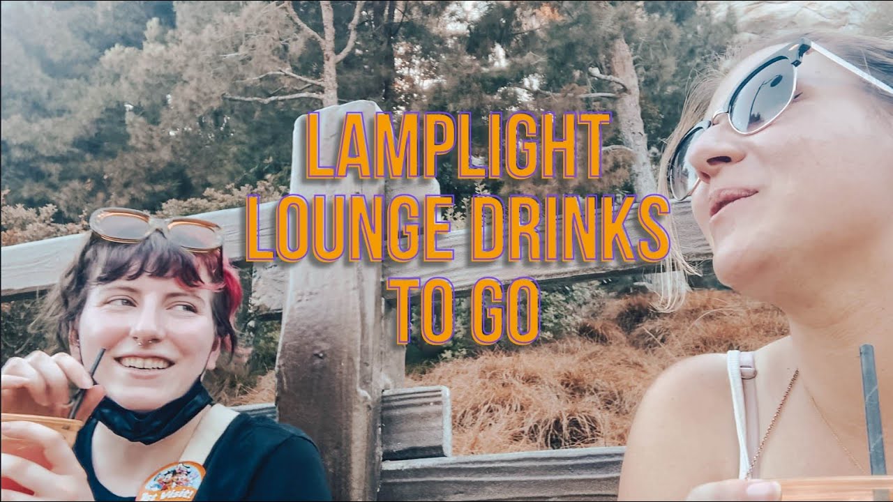 Lamplight Lounge Drinks To Go | Disneyland Day 3 - YouTube
