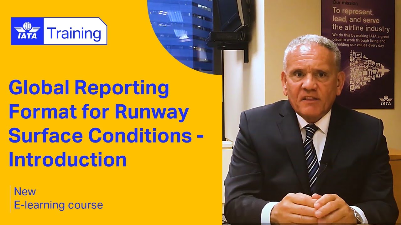 Global Reporting Format for Runway Surface Conditions Introduction ...