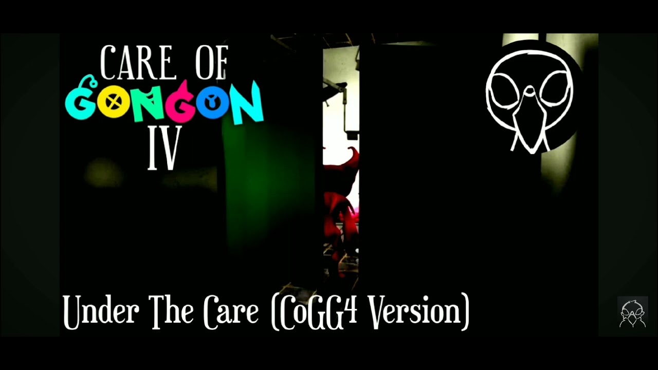 Care Of Gongon 4 OST Under The Care (CoGG4 Version) - YouTube