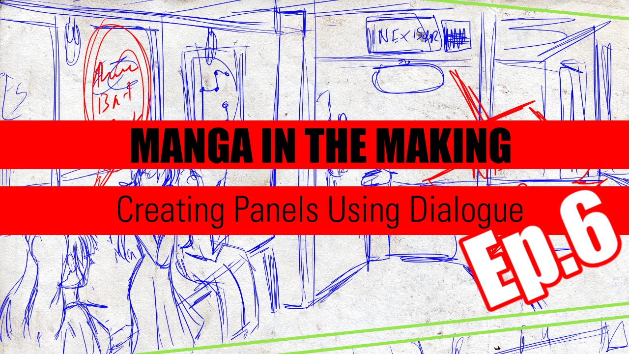 Manga In The Making: Creating Panels Using Dialogue - YouTube