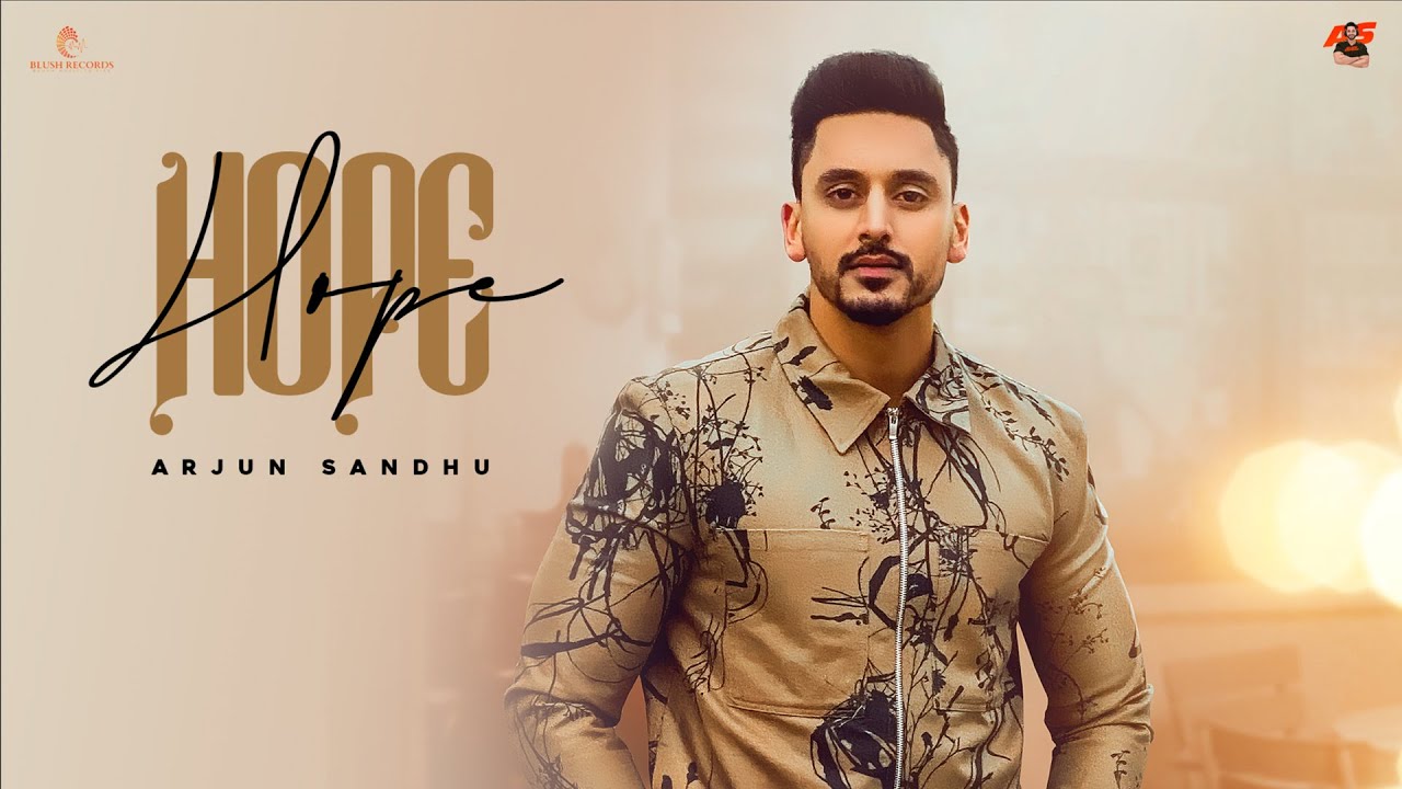 HOPE | Arjun Sandhu feat. Ramy Olsen | Smoky | Latest Punjabi Songs ...
