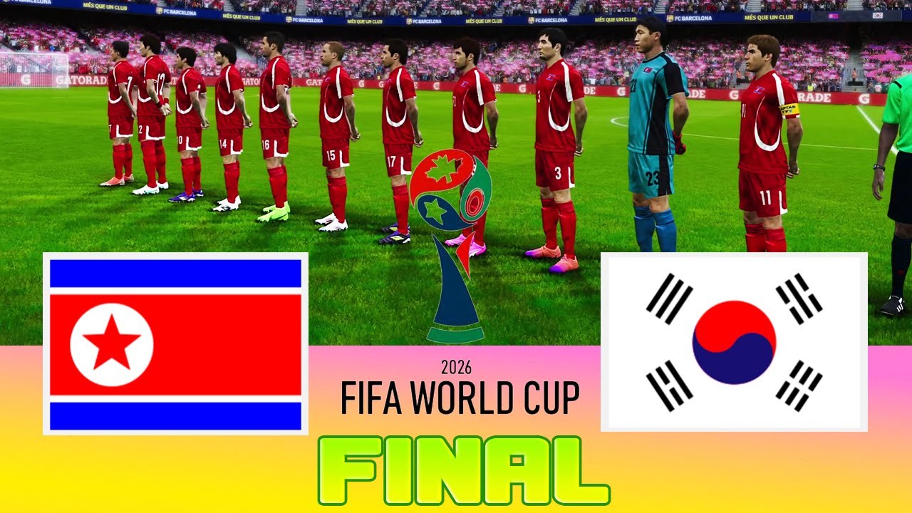 NORTH KOREA vs SOUTH KOREA - Final FIFA World Cup 2026 | Full Match All Goals | Football Match ...