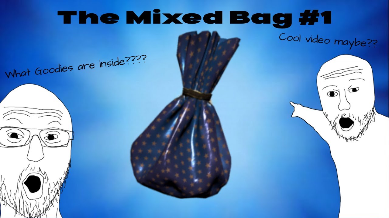 The Mixed Bag #1 - YouTube
