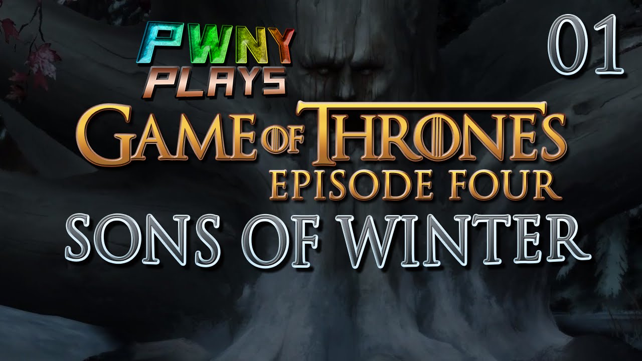 Game of Thrones - Episode Four [Part 2] - No Turning Back - YouTube