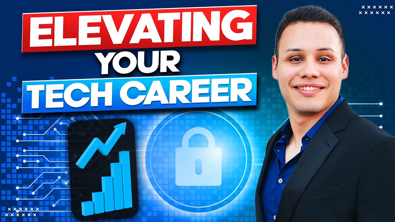 Elevating Your Tech Career: A Guide to Cybersecurity Skill Development - YouTube