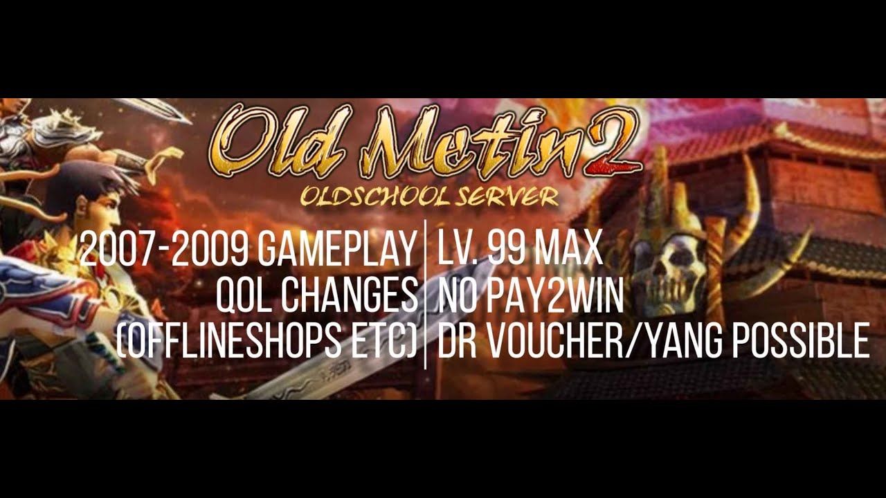 Metin2 Server Presentation [OLDSCHOOL] | OldMetin2 - YouTube