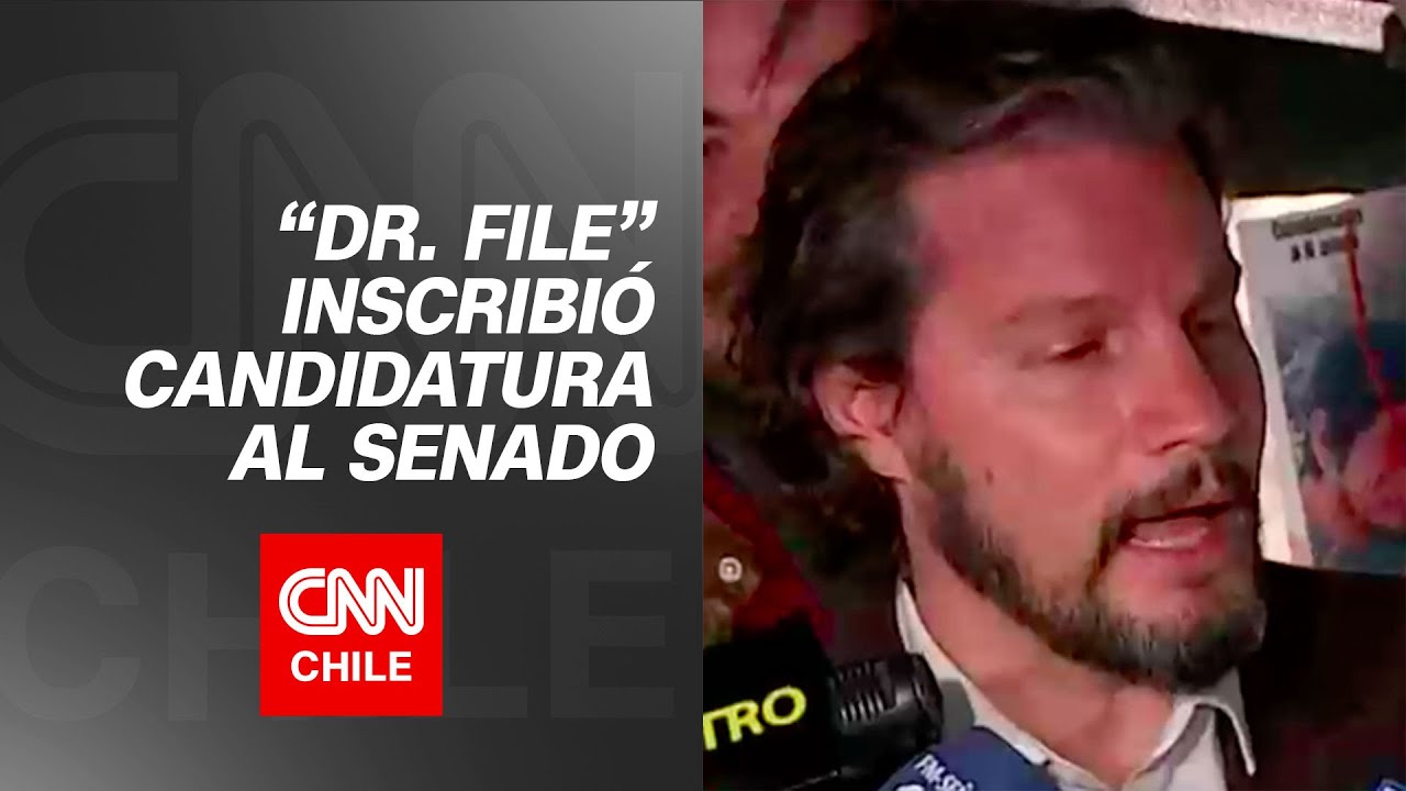 Cristián Contreras, “Dr. File”, inscribe candidatura al Senado - YouTube
