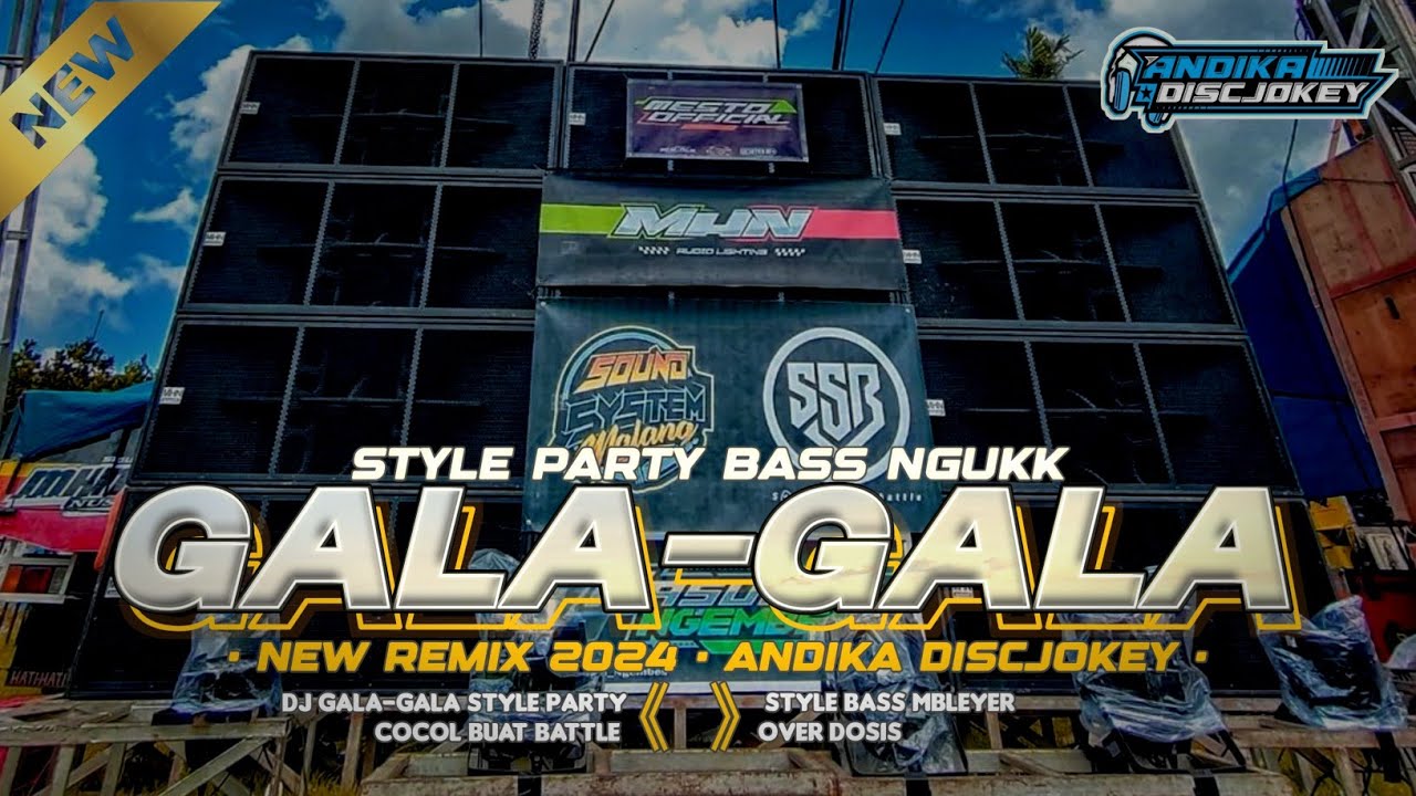 DJ GALA GALA TERBARU STYLE BASS NGUKK by andika discjokey - YouTube