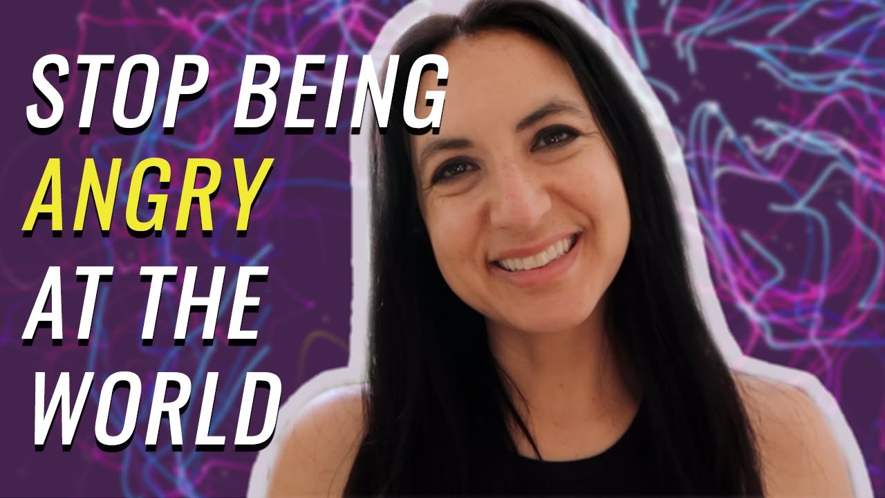 How To Stop Being ★★ Angry ★★ At The World! | Mindset & Life Coaching ...