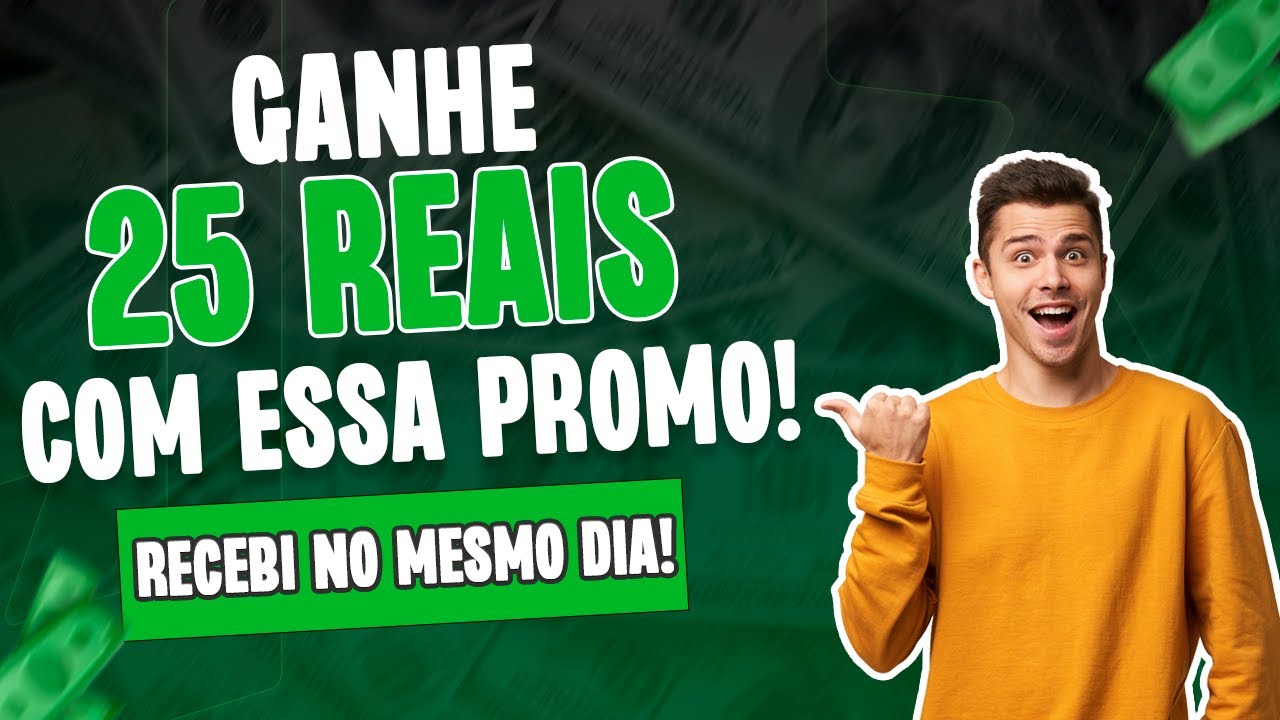URGENTE GANHE 25 REAIS HOJE COM ESSA NOVA PROMO O RECEBI NO MESMO urgente-ganhe-25-reais-hoje-com-essa-nova-promo-o-recebi-no-mesmo