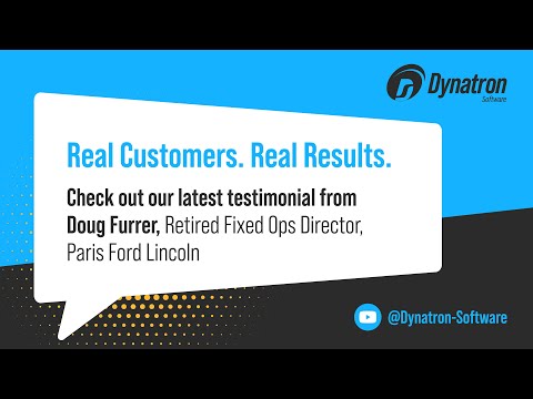 Doug Furrer | Retired Fixed Ops Director, Paris Ford Lincoln | Dynatron Customer Testimonial