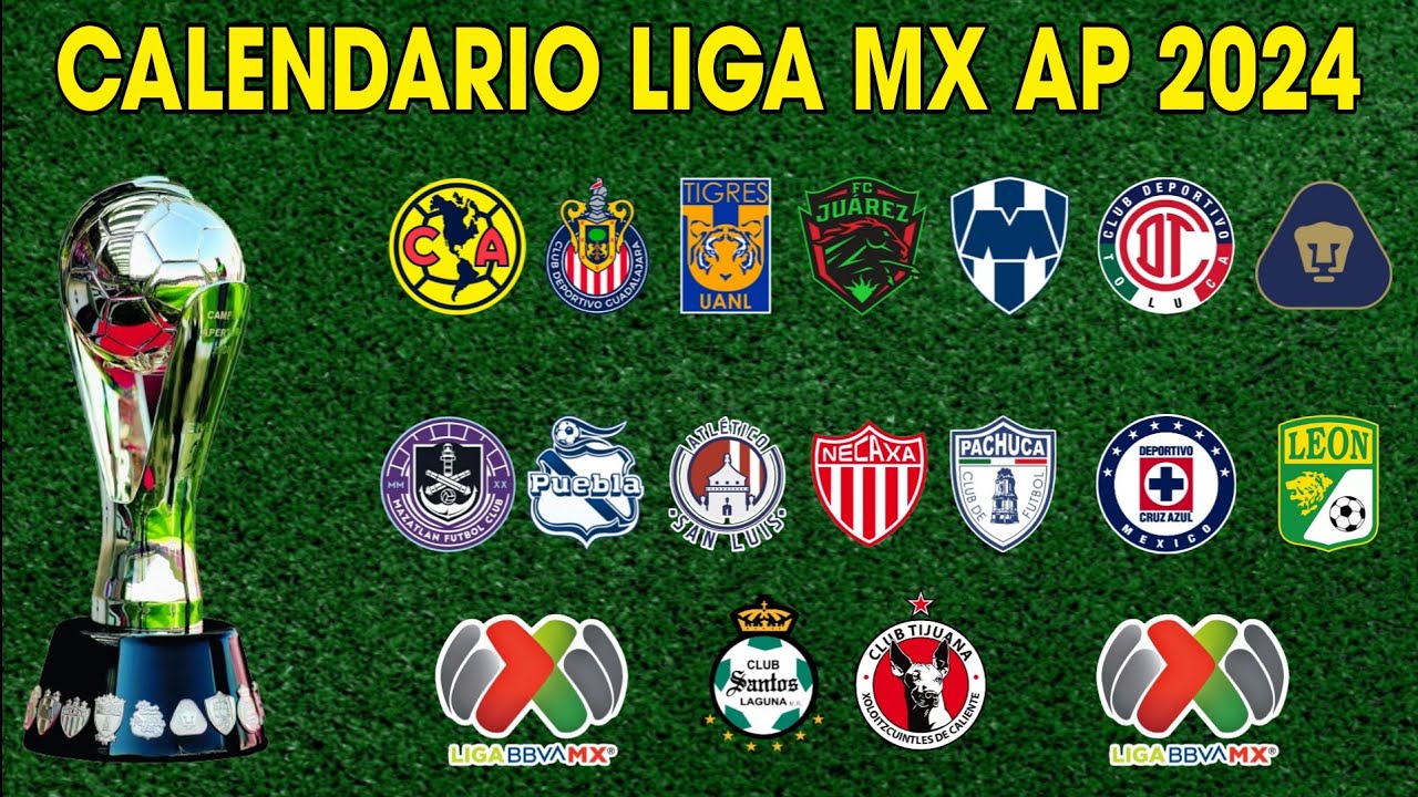 ️CALENDARIO COMPLETO LIGA MX CLAUSURA 2024 🔥🔥 - YouTube