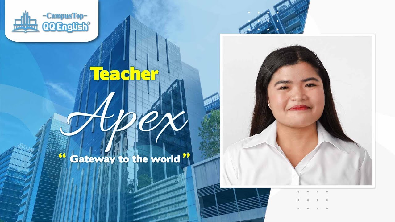 Teacher Apex | QQEnglish - YouTube