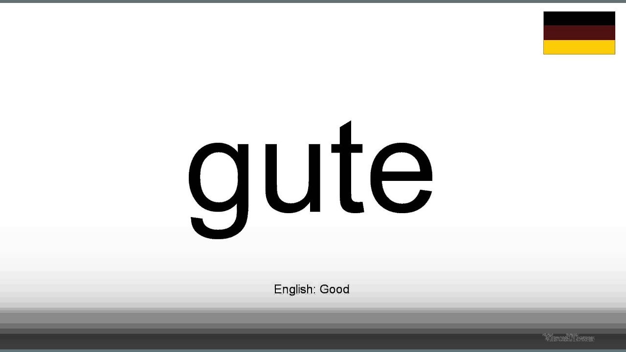 How to pronounce: Gute (German) - YouTube