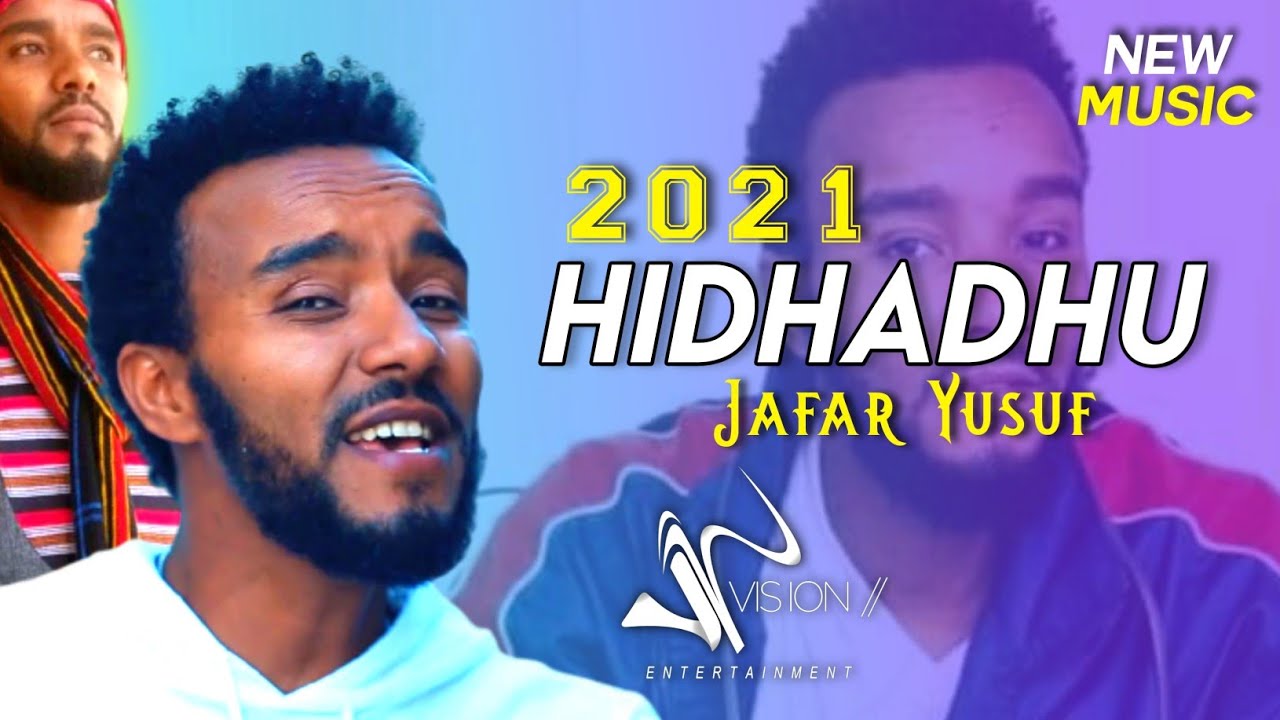 Jafar Yusuf - HIDHADHU - New Ethiopian Oromo Music 2021 - Andualem Gosa ...