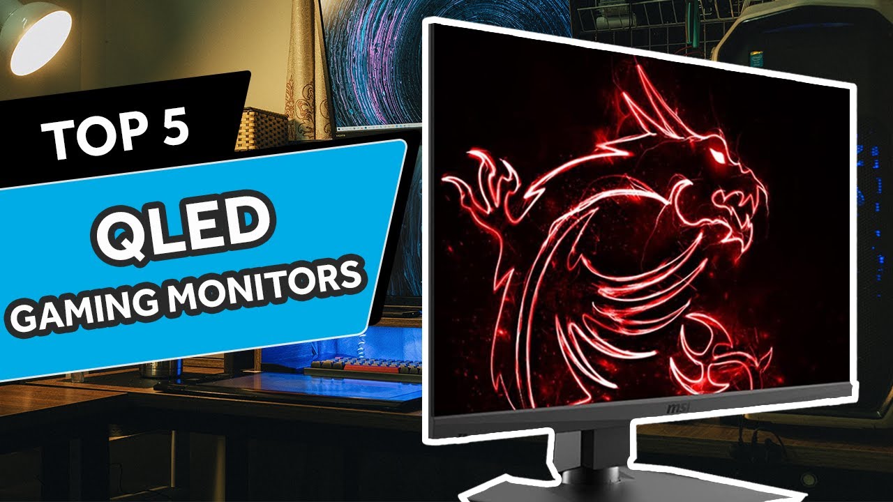 Top 5 Quantum Dot Gaming Monitors - YouTube