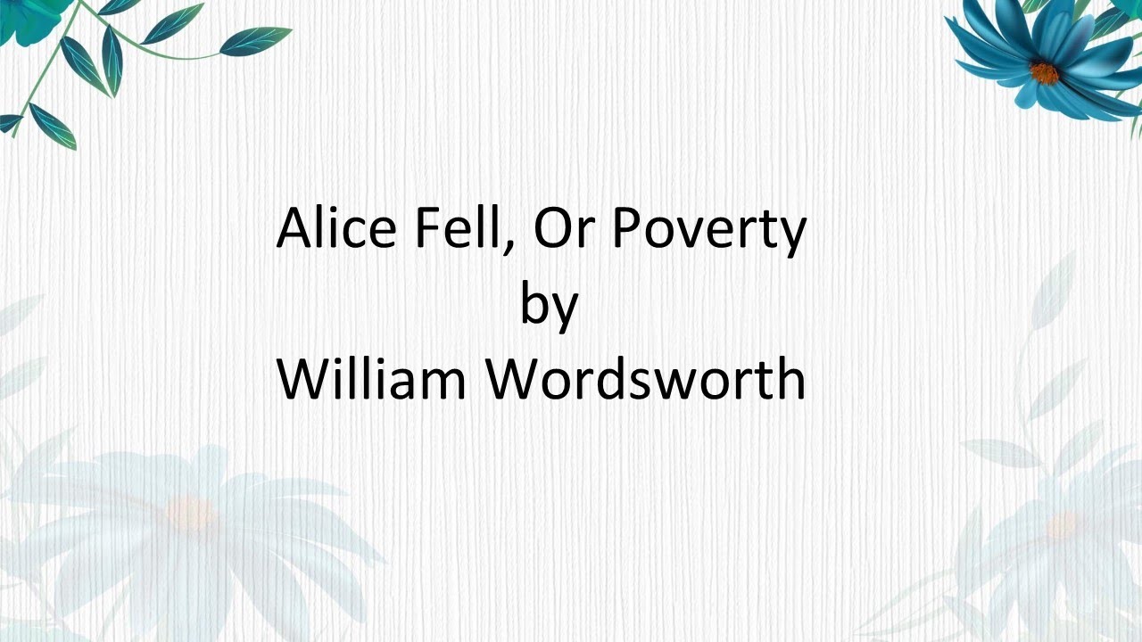 Alice Fell or Poverty by William Wordsworth - YouTube