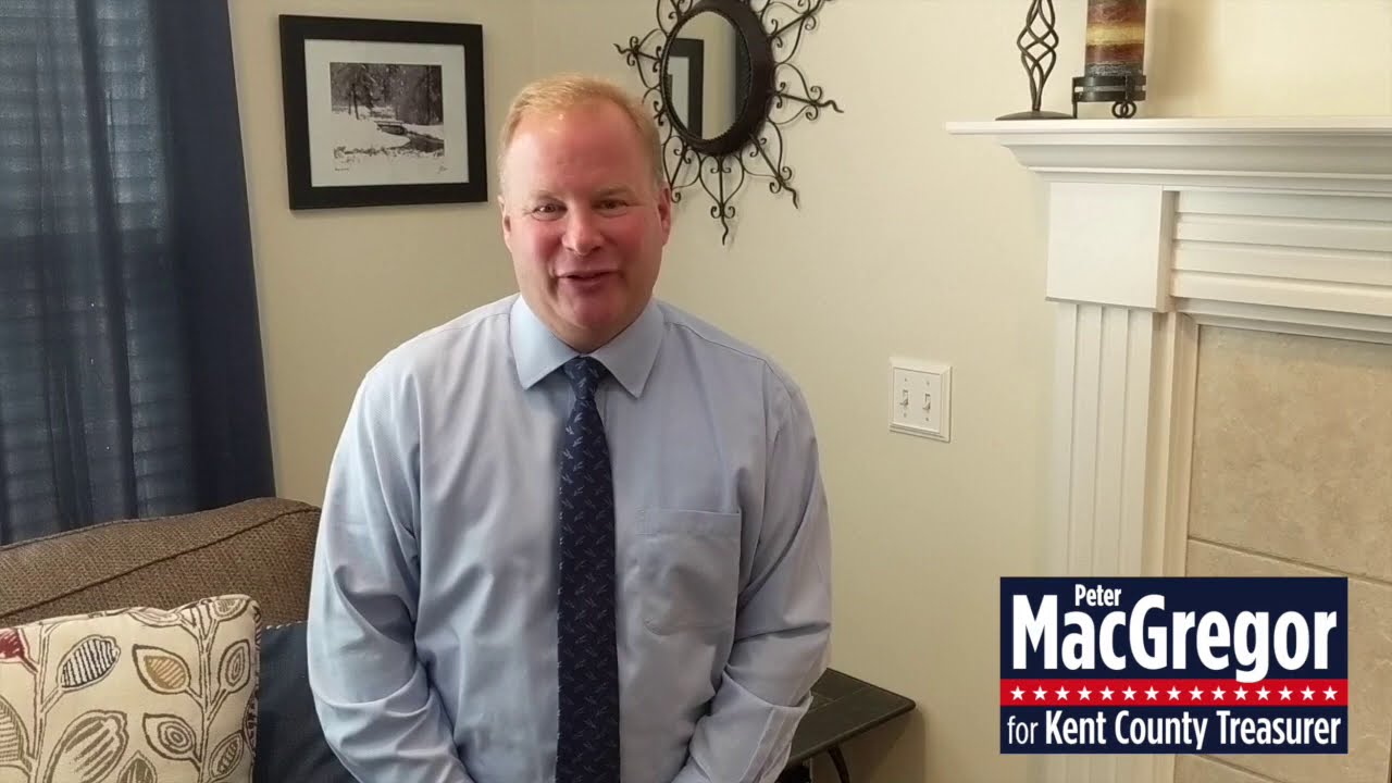 Peter MacGregor for Kent County Treasurer - YouTube