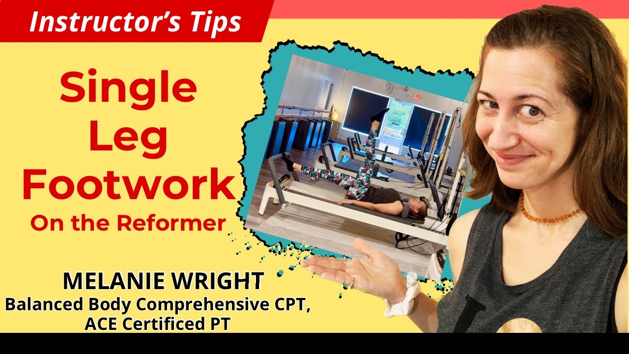 Pilates Single Leg Footwork on the Reformer Tutorial - with ...