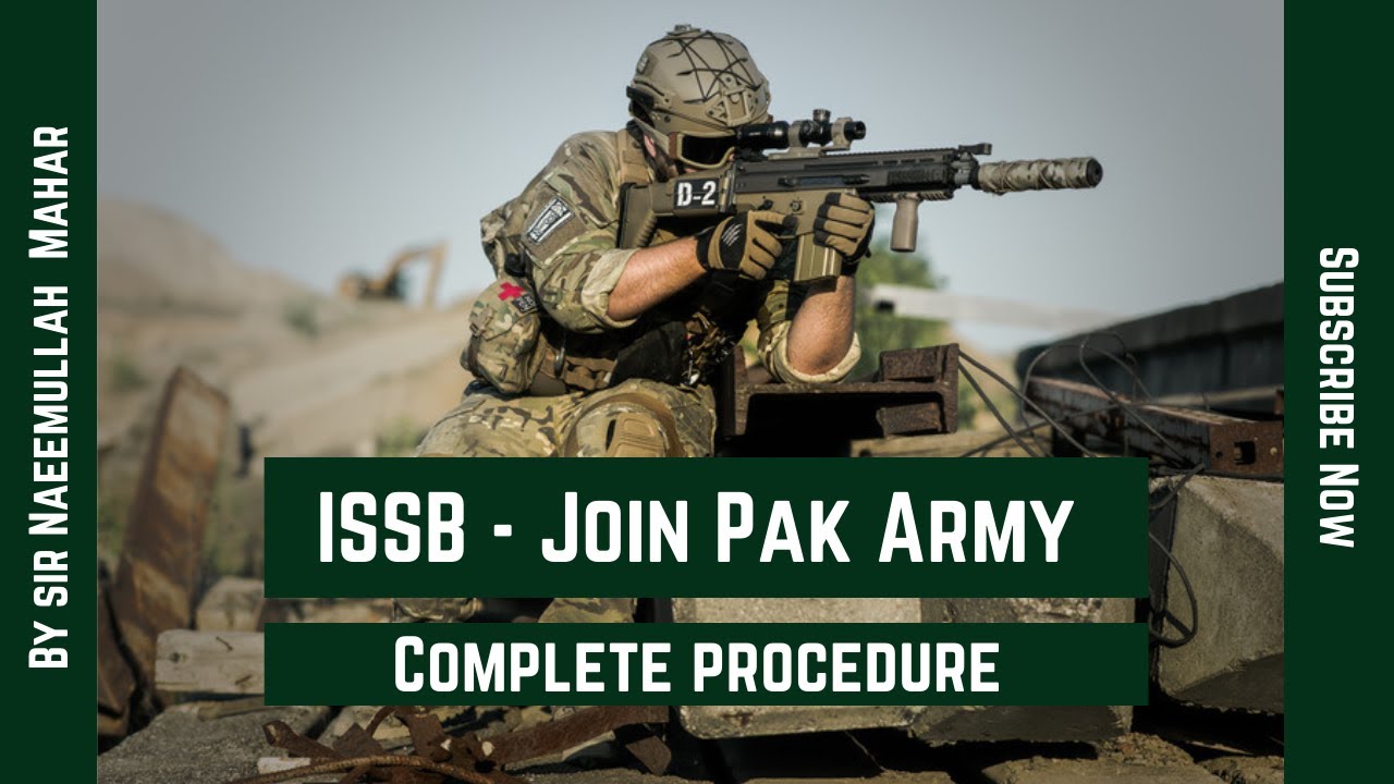 ISSB , Join Pak Army, complete procedure - YouTube
