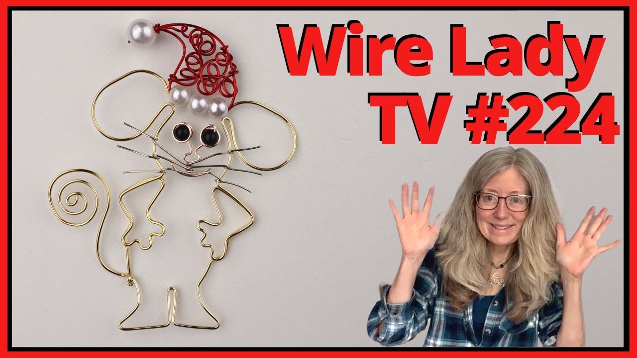 Making a Christmas Mouse Ornament Wire Lady TV Ep 224 Livestream Replay ...