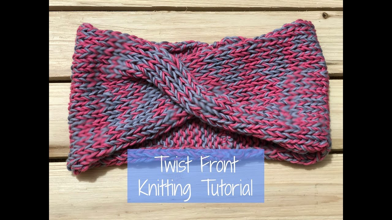 Knit Twist Tutorial - YouTube