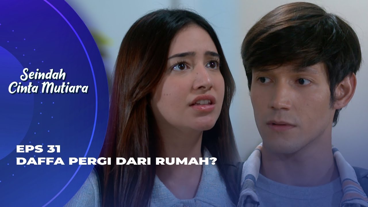 TAKUT DITAGIH! MUTIARA MENGHINDAR DARI FARREL? - SEINDAH CINTA MUTIARA EPS 31 - YouTube