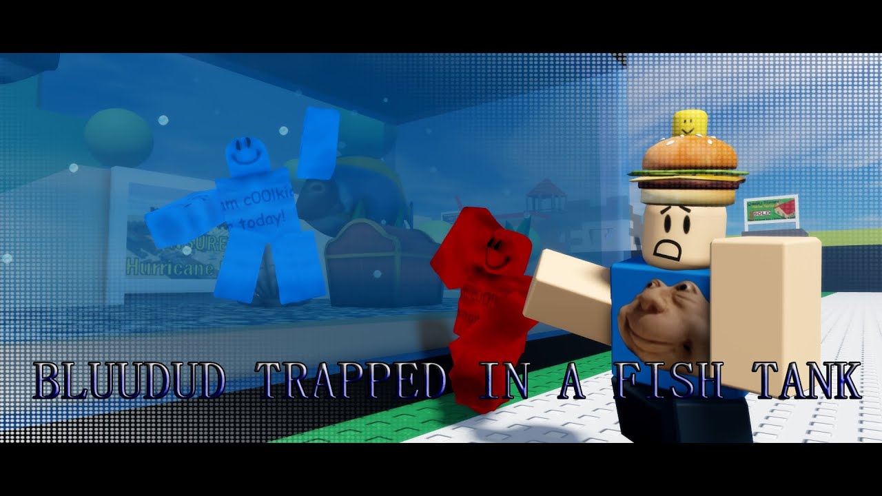 BLUUDUD TRAPPED IN A FISH TANK || MEME || Forsaken: animation - YouTube