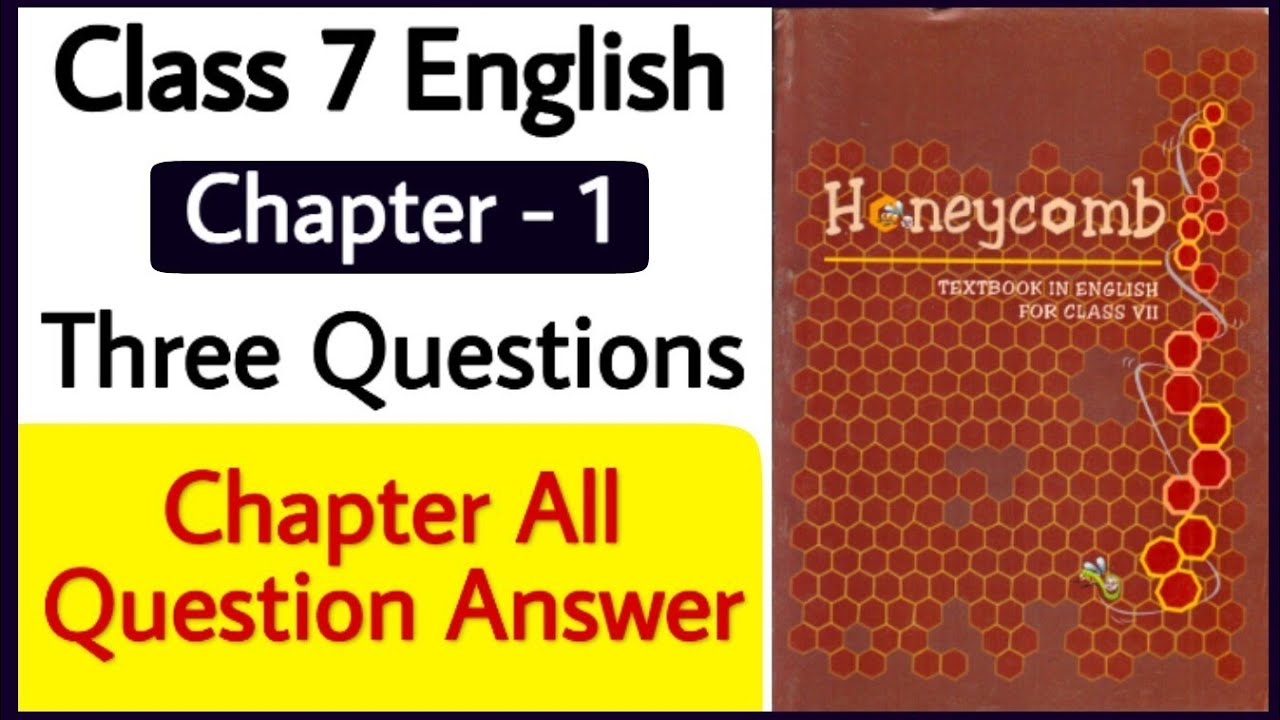 Three Questions Class 7 English Chapter 1 Question Answer Three three-questions-class-7-english-chapter-1-question-answer-three