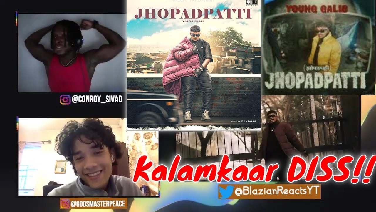 Rapper REACTS TO YOUNG GALIB - JHOPADPATTI (DISSTRACK)| KALAMKAAR KARMA ...