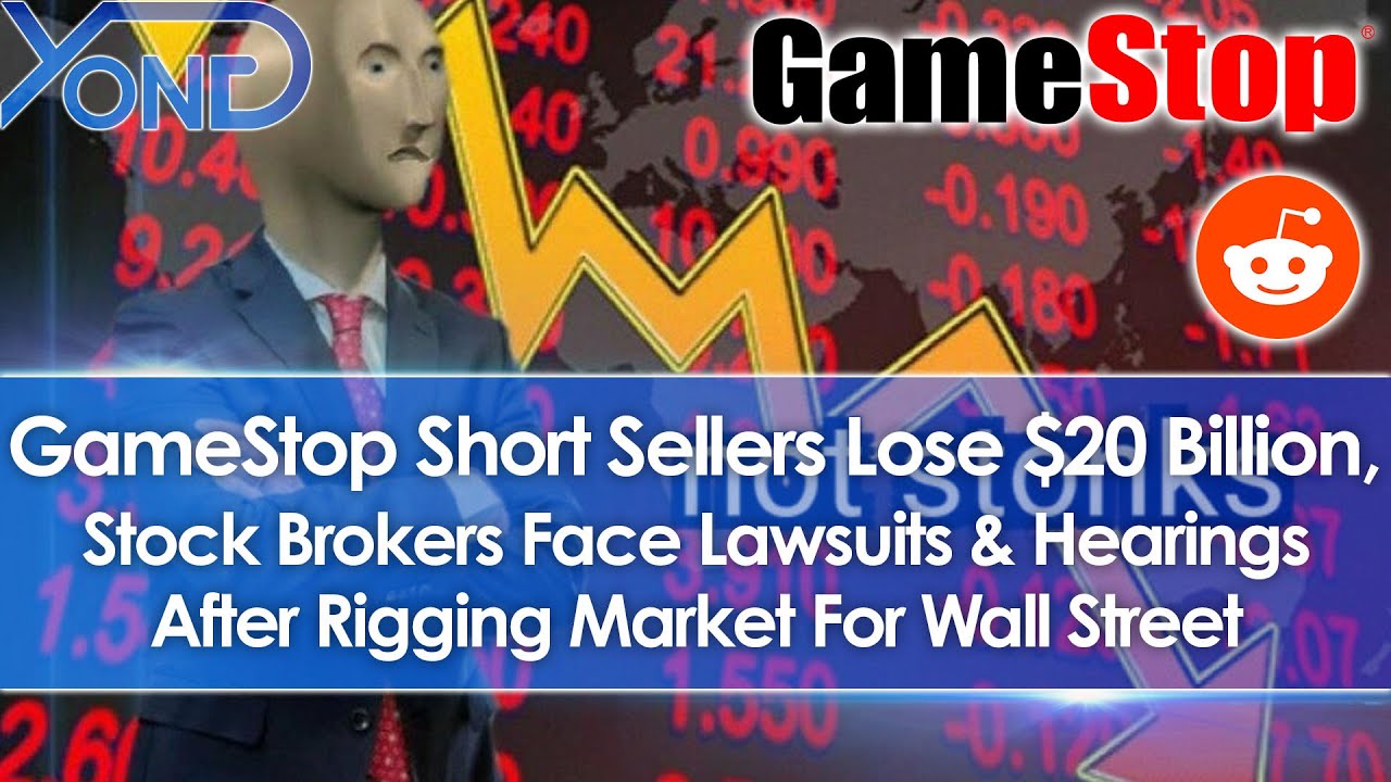 GameStop Short Sellers Lose $20 Billion, Stock Brokers Face Lawsuits ...