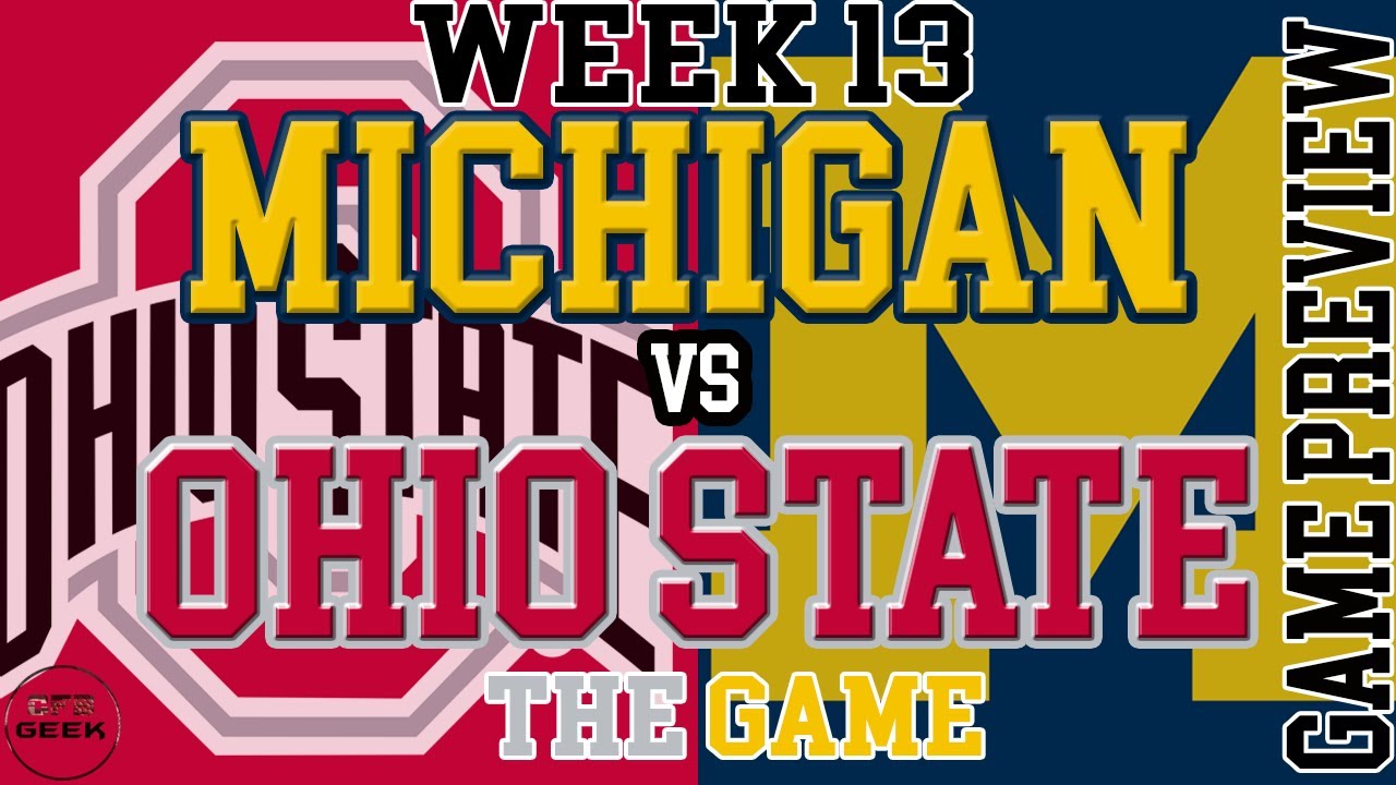 Ohio State vs Michigan 2021 Week 13 Game Preview and Prediction - YouTube