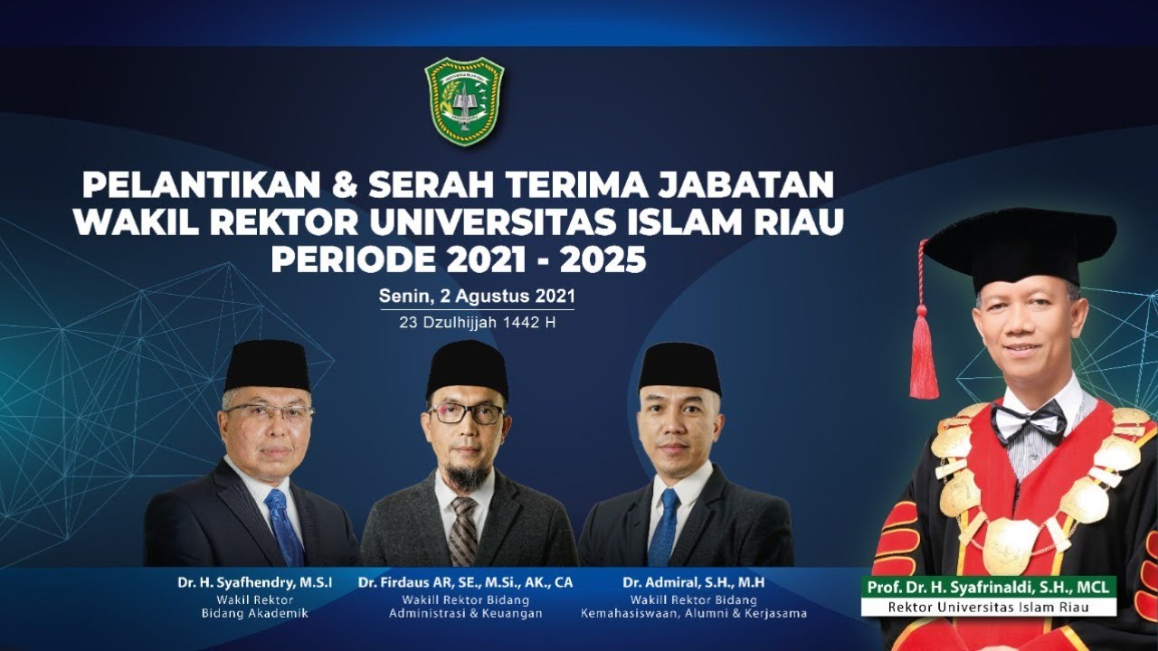 Pelantikan Wakil Rektor Universitas Islam Riau Periode 2021 - 2025 ...