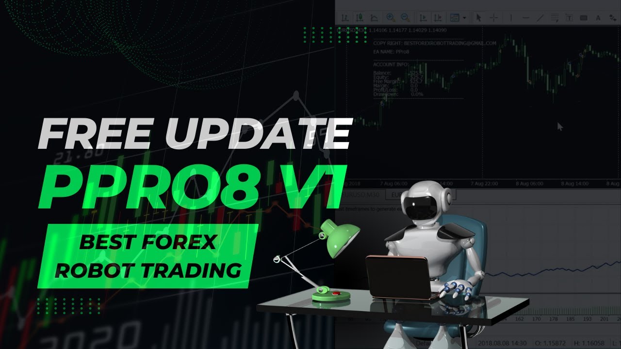 PPro8 v1 - Free Update | Automated Forex EA with safe profits | Best Forex Robot Trading - YouTube