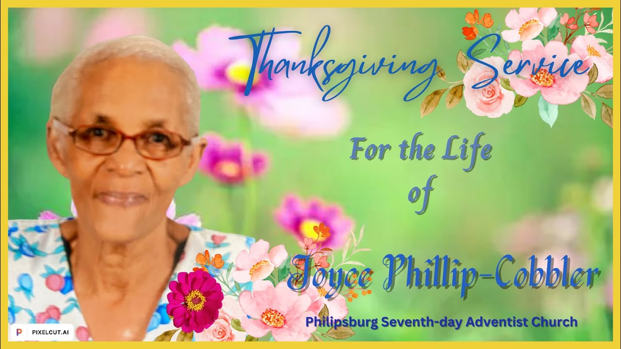 Thanksgiving Service for the life of Joyce Phillip - Cobbler || Jan 4th ...