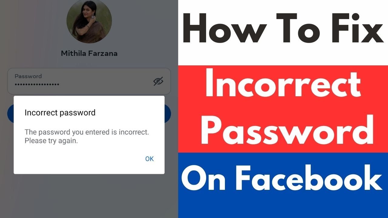How To Fix Incorrect Password On Facebook | Fixed Facebook Incorrect ...